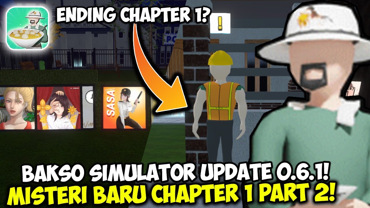 UPDATE BARU BAKSO SIMULATOR 0.6.1! MISTERI BARU CHAPTER 1 TAMAT ...