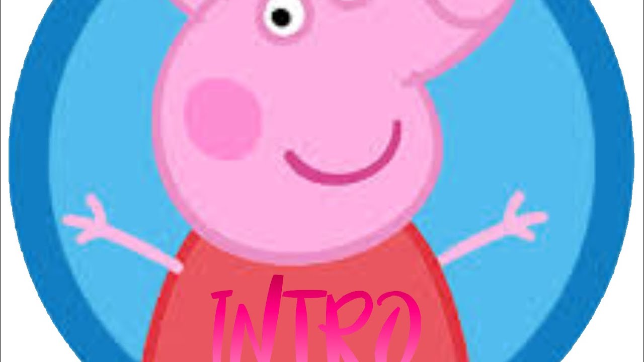 First video/ Peppa Pig the VSCO girl intro 🐖🐖 - YouTube