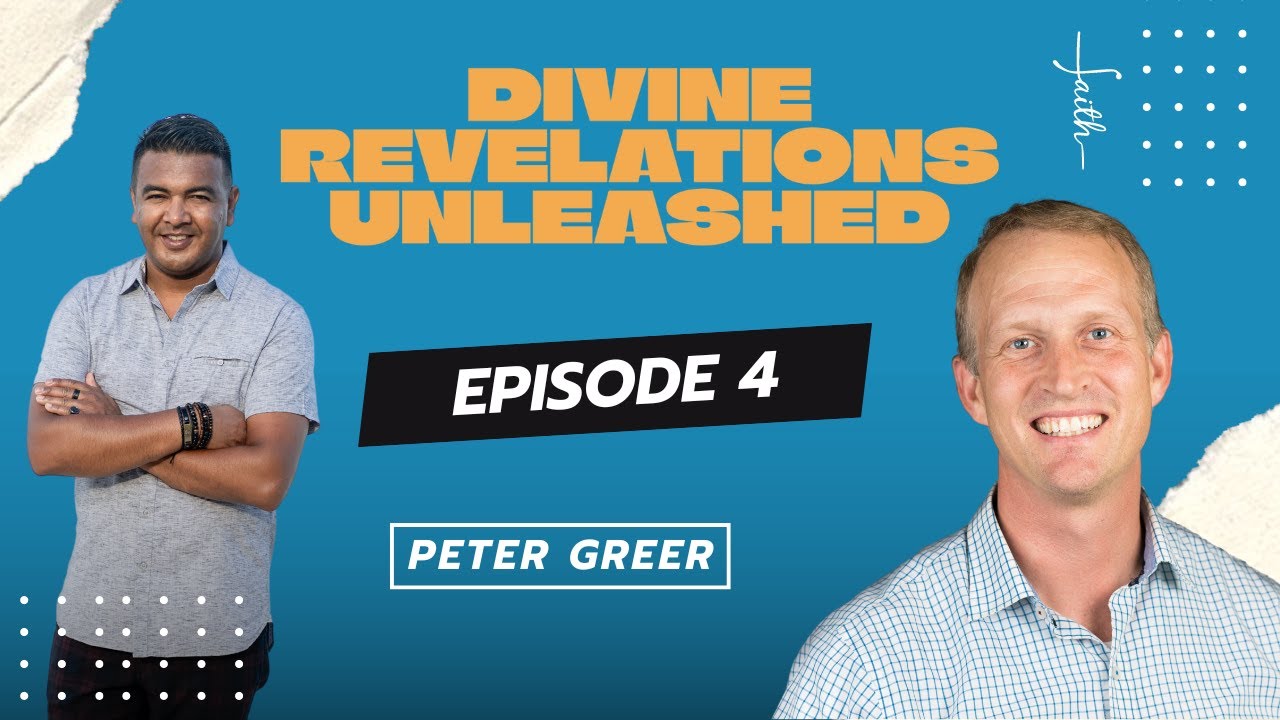 Peter Greer - Episode 4: Leading with Prayer and the Importance of ...
