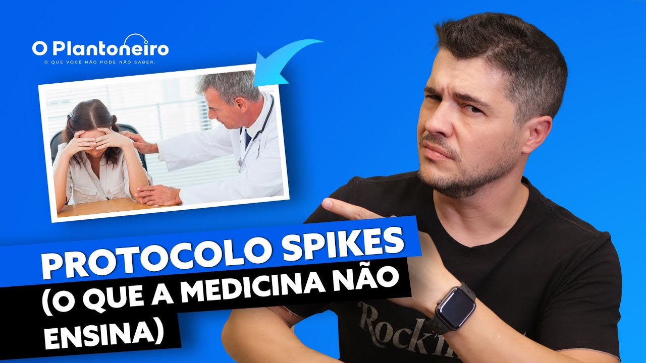 Protocolo Spikes - Como dar uma má notícia no Pronto Socorro? - YouTube