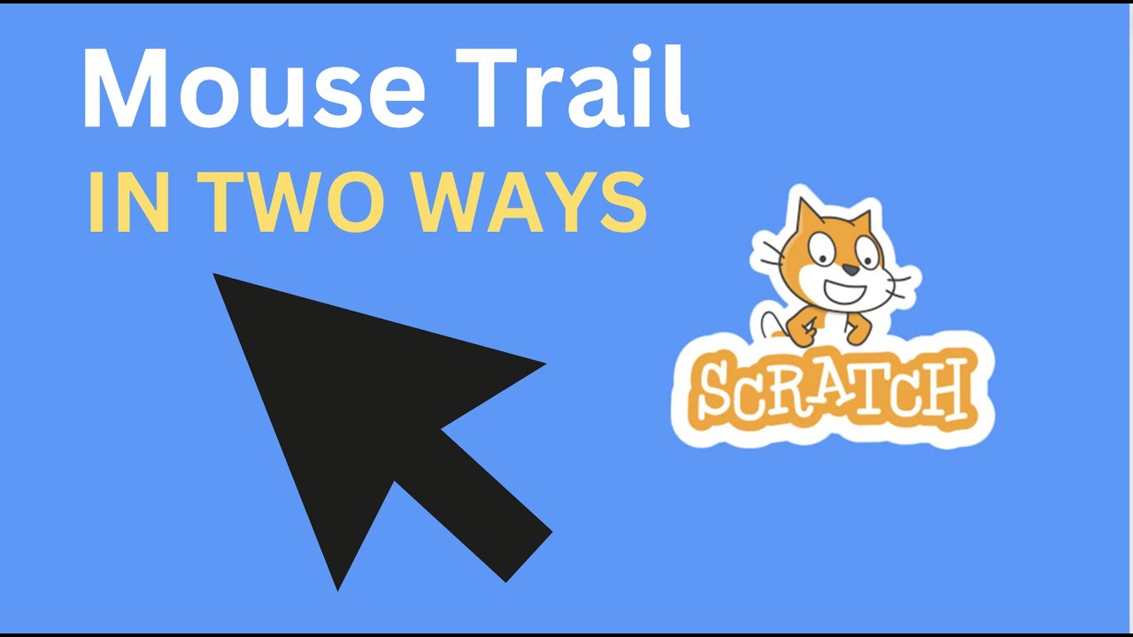 How To Use A Mouse Trail In Two Ways: | Scratch Simple Tutorial ⚽️ 🏈 ⚾️ ...