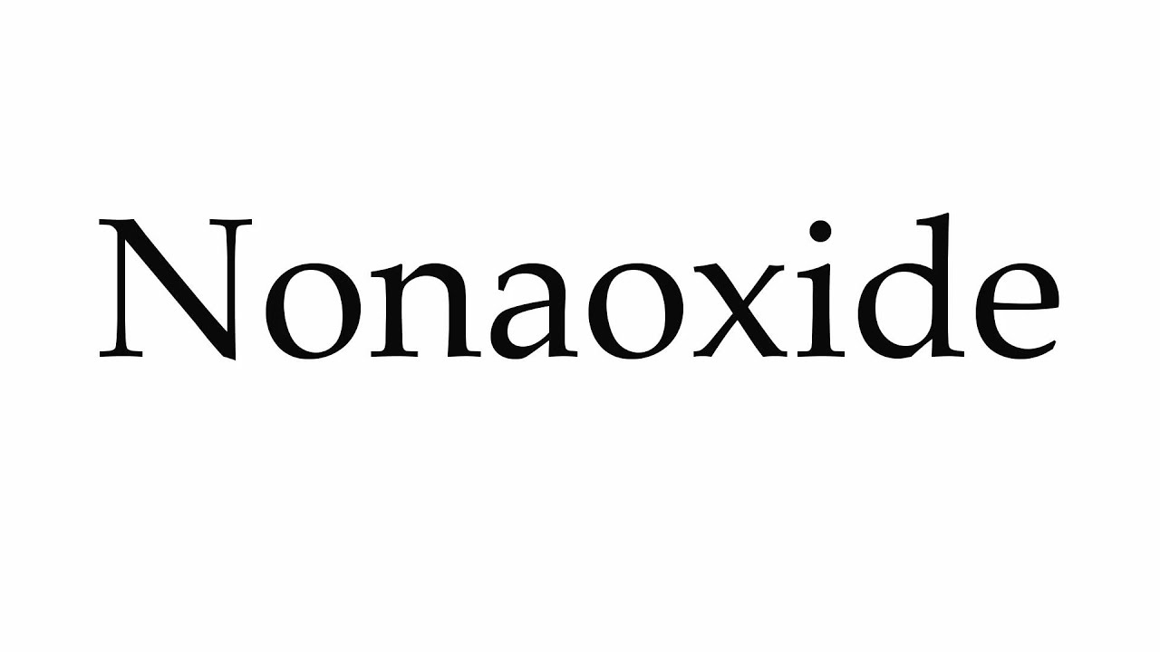 How to Pronounce Nonaoxide - YouTube