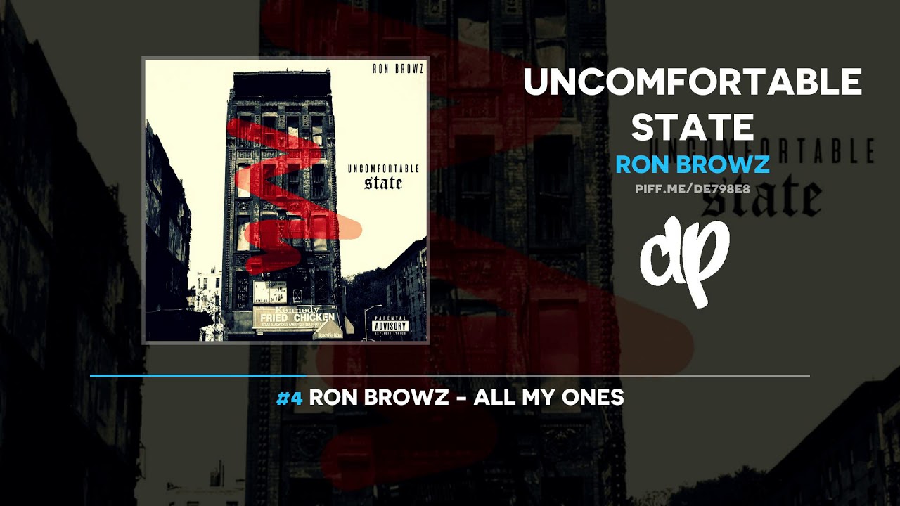 Ron Browz - Uncomfortable State (FULL MIXTAPE) - YouTube