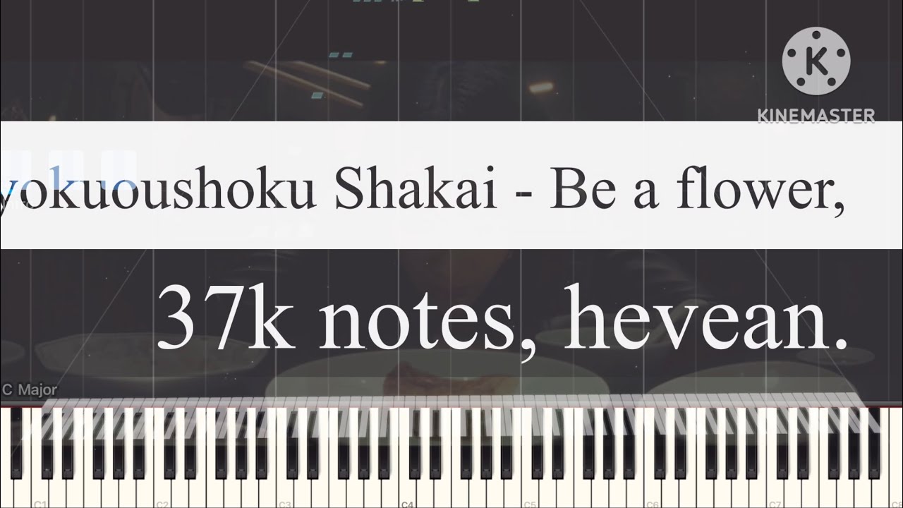 [Black Midi] Ryokuoushoku Shakai - Be a flower, 37k notes, hevean ...
