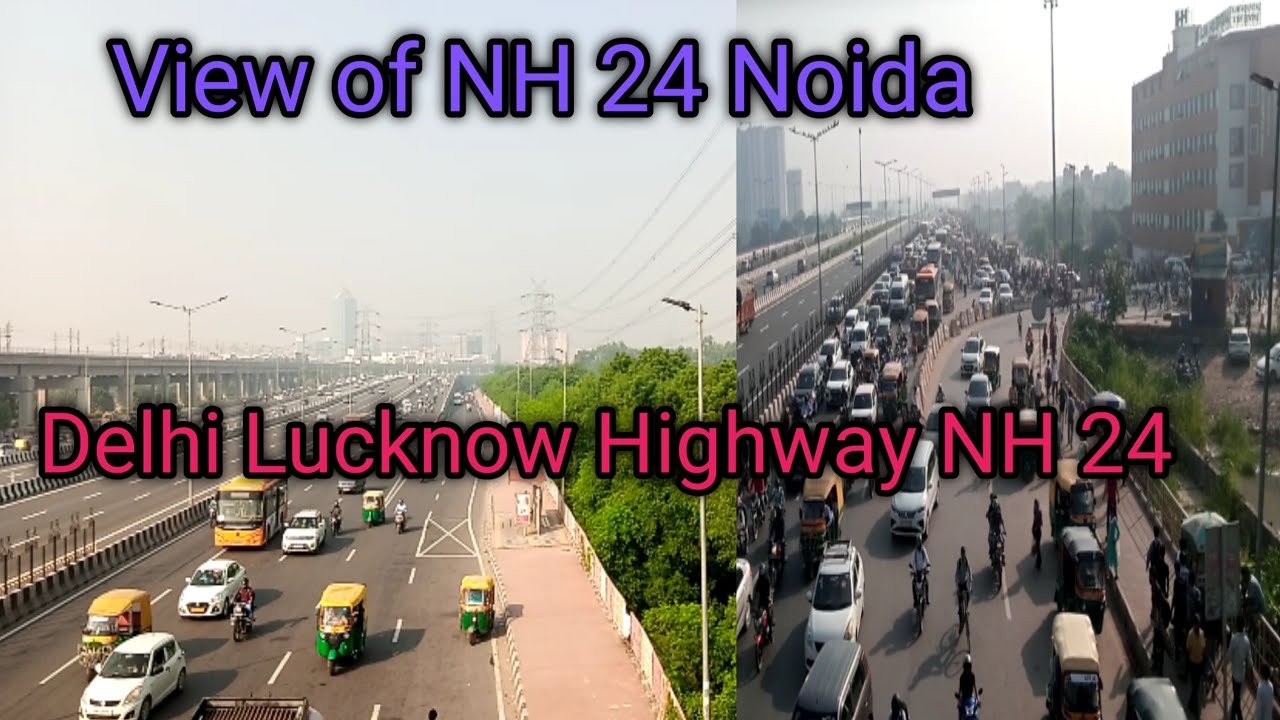 National Hiway NH 24 Noida up #Delhi Lucknow National Highway #NH 24 ...