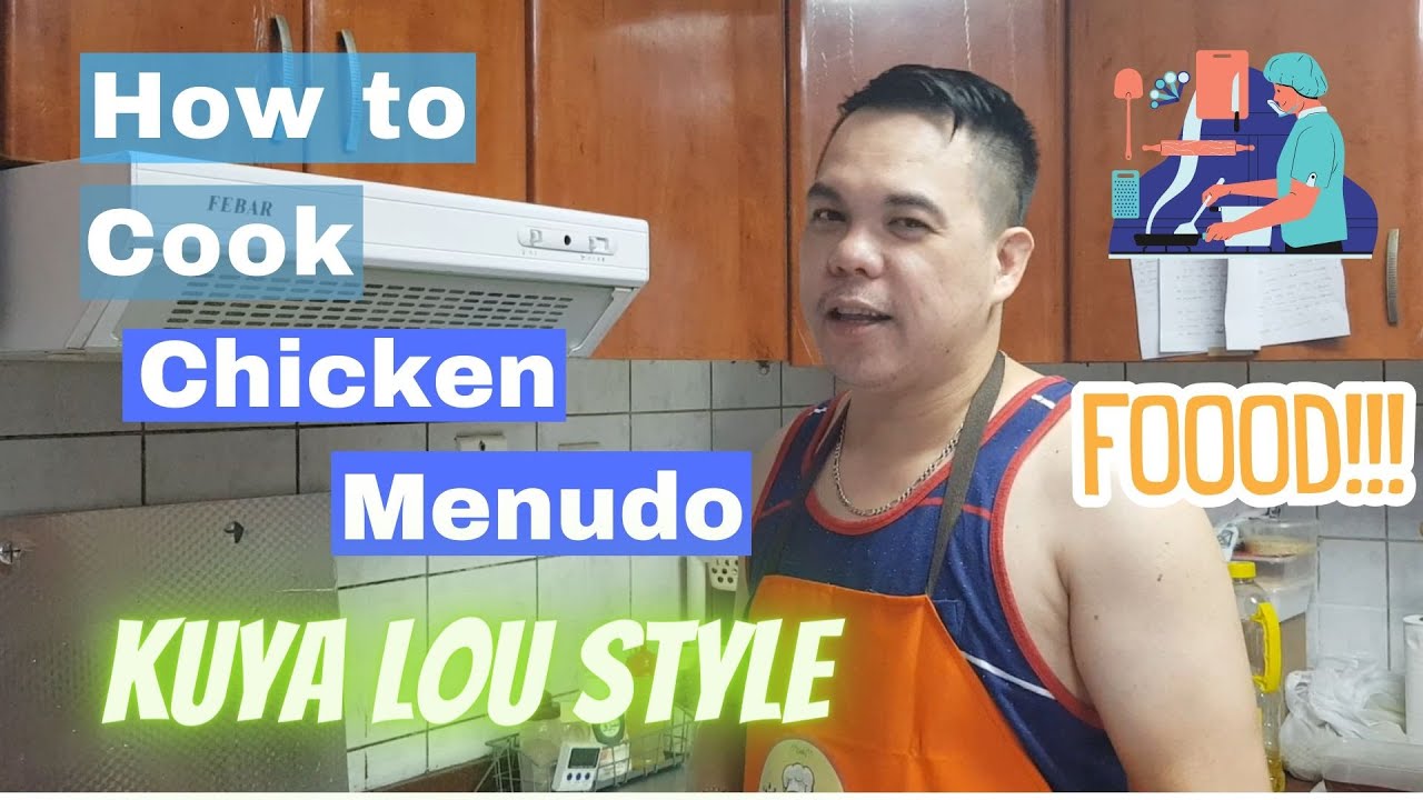 How to Cook Chicken Menudo (Kuya Lou Style) - YouTube