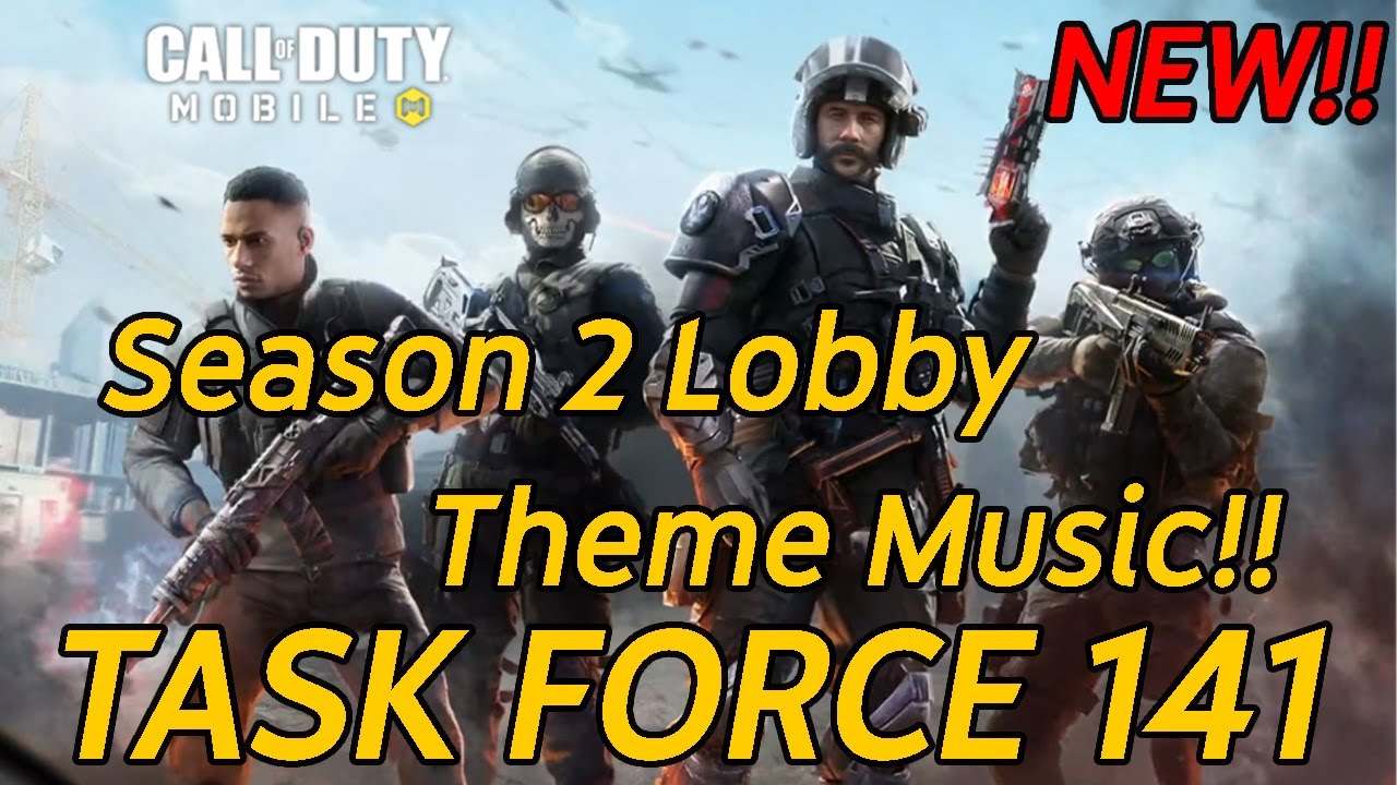 CALL OF DUTY MOBILE 2022 SEASON 2 MUSIC | TASK FORCE 141 LOBBY THEME MUSIC | CODM-GARENA - YouTube