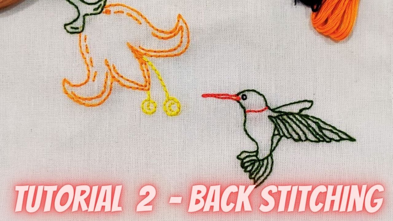 Hand Embroidery | Tutorial 2 - Back Stitching - YouTube
