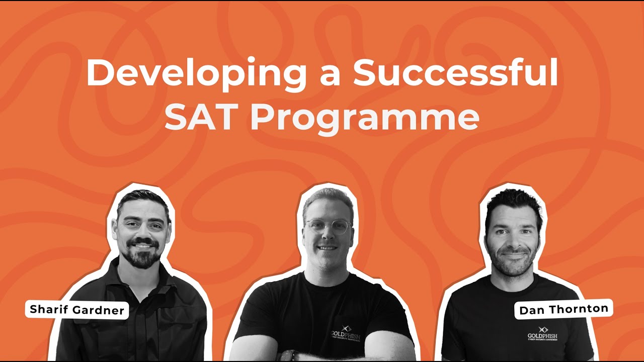 Developing a Successful Security Awareness Training (SAT) Programme ...