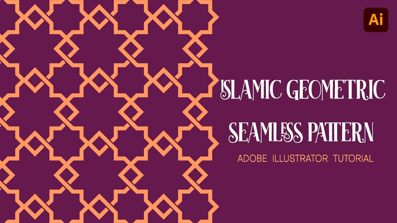 Islamic geometric seamless pattern | adobe illustrator tutorial - YouTube
