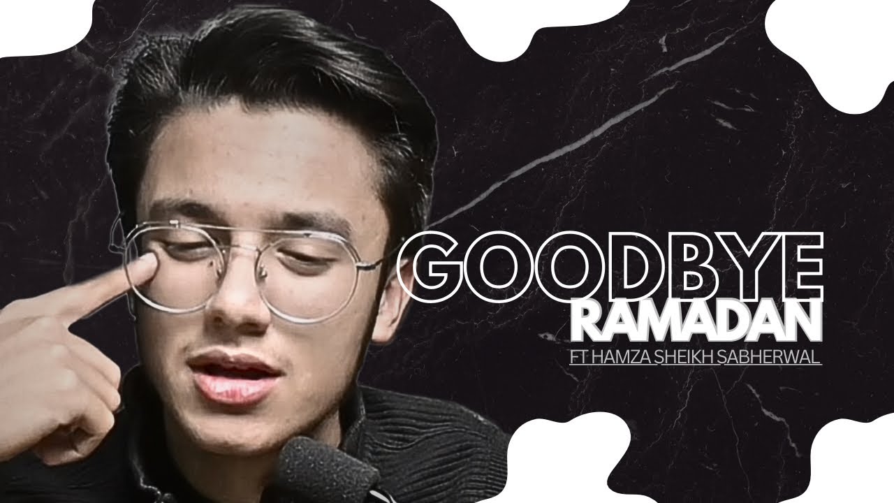 Goodbye Ramadan | Live Q&A Discussion | Ft Hamza Sheikh Sabherwal ...