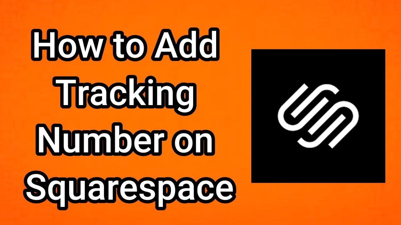 How to Add Tracking Number on Squarespace (2025) - YouTube