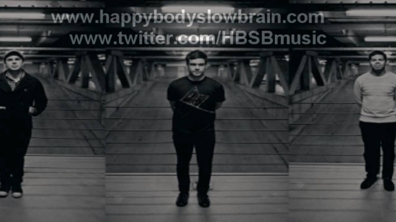 Happy Body Slow Brain - "Never Loved" - YouTube
