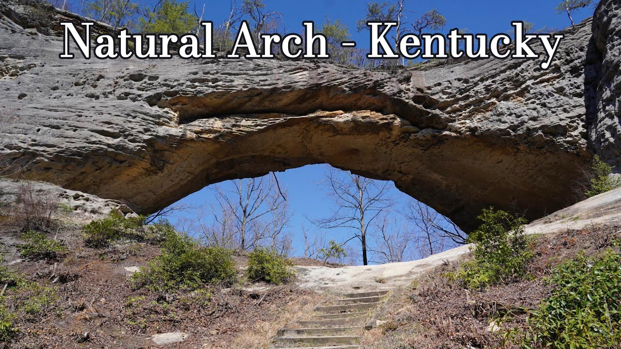 Hiking to Kentucky’s Iconic Natural Arch | Scenic Trails & Stunning ...