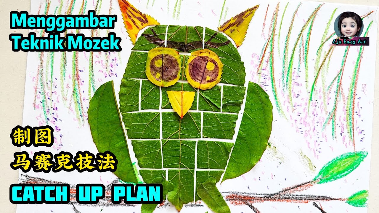 Catch Up Plan PSV Tahun 4(1) 四年级美术 (1) Menggambar : Teknik Mozek 制图 ...
