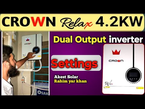 Crown 4.2 Kw Inverter Best Setting | dual output inverter | crown relax ...