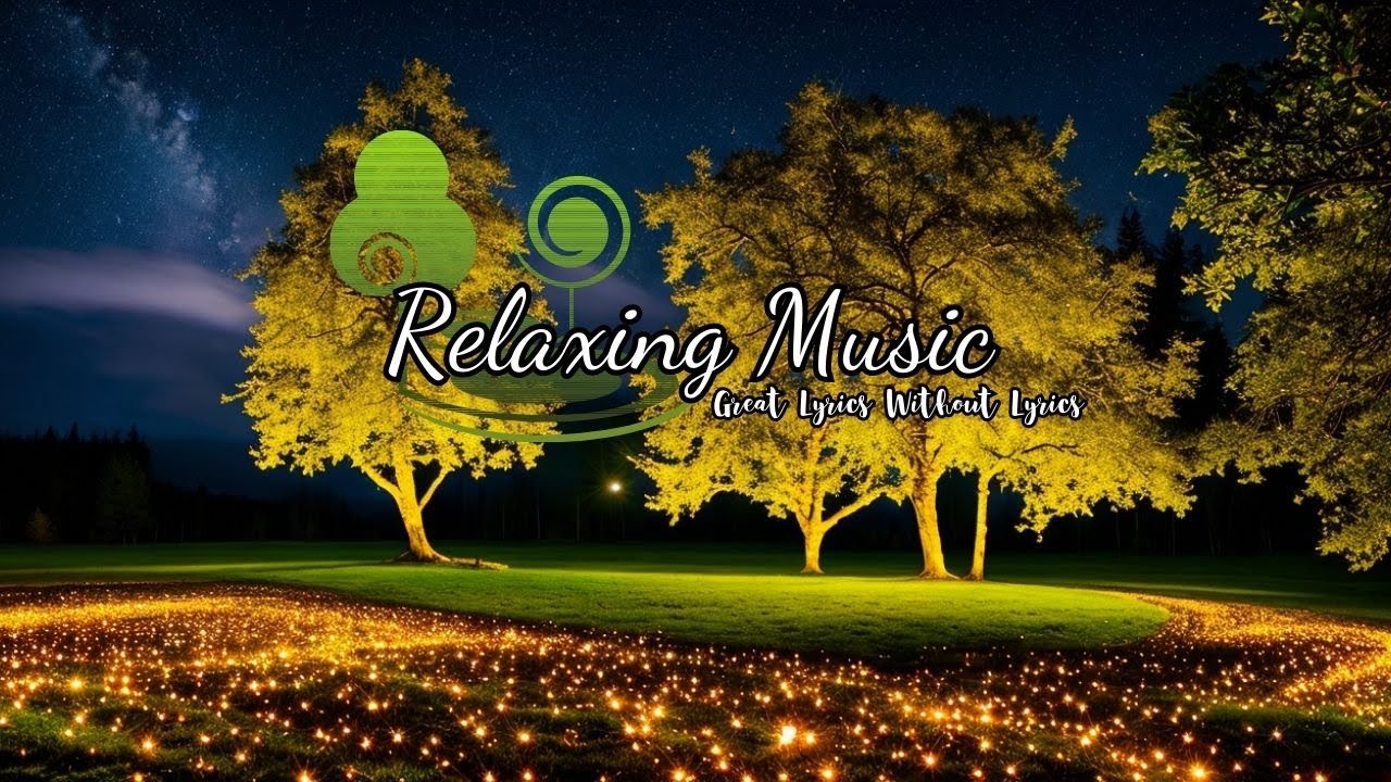 Great relaxing music to help you relax your mind, heal your soul, good ...