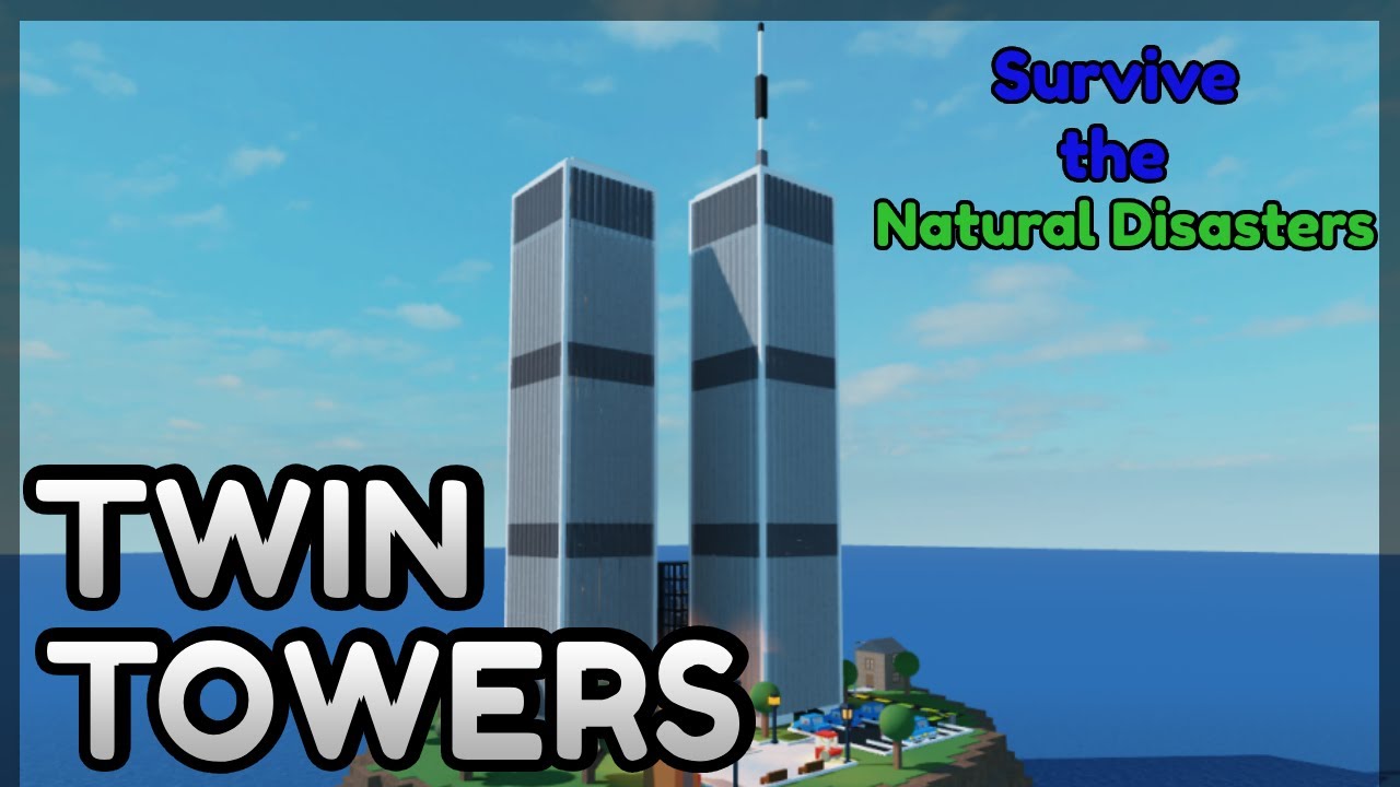 TWIN TOWERS in SURVIVE THE NATURAL DISASTERS - (Buiding Progress ...