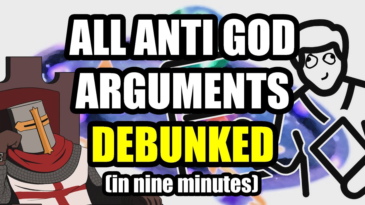 ALL Anti God Arguments DEBUNKED In 9 Minutes (By Moron) - YouTube