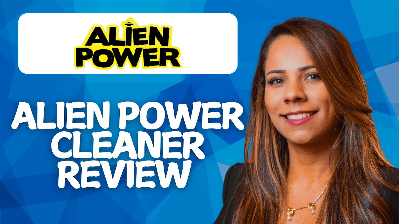 Alien Power Cleaner Review 2026 – Scam Or Real Deal? - YouTube