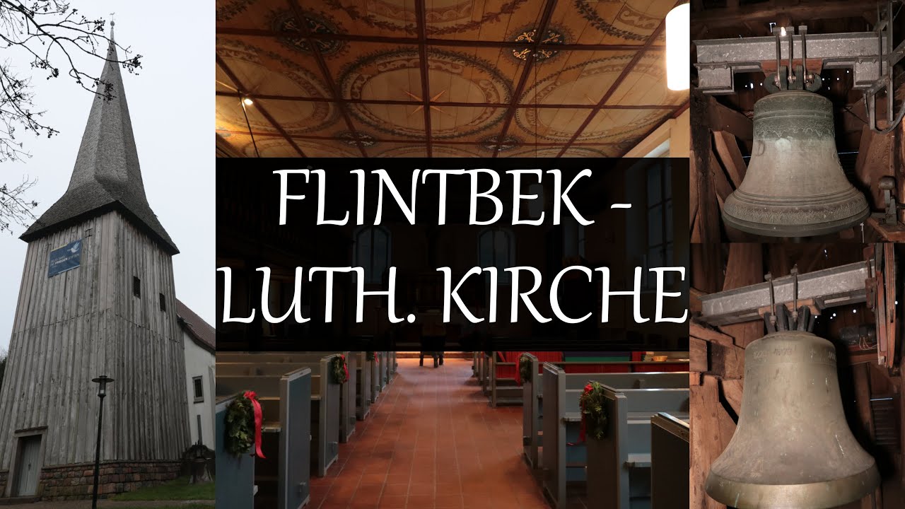 Flintbek - D - SH - RD - luth. Kirche: Kirche, Orgel & Glocken. - YouTube