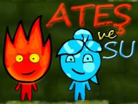 Ates ve Su / Bölüm /17