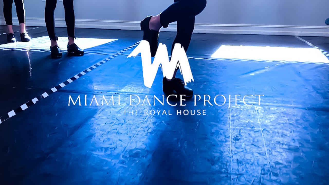 MIAMI DANCE PROJECT: Tap - YouTube