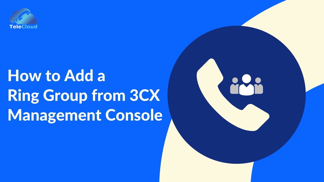 How to add a Ring Group From 3CX Management Console - YouTube