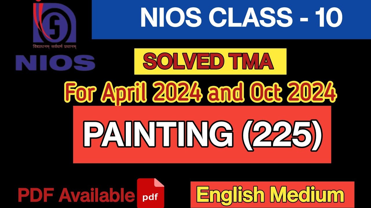 Nios Class 10 Painting TMA Solved 2023-24।Nios Painting 225 Solved Assignment 2024 in English ...