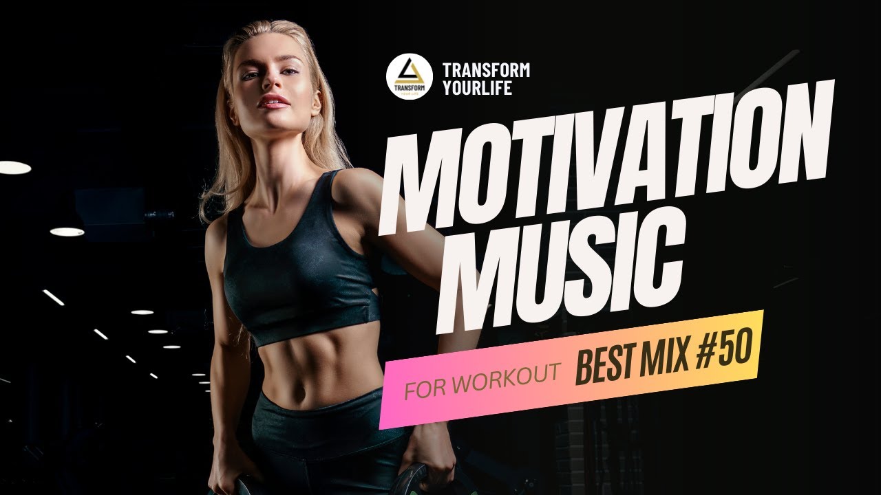 Motivational Music Best Mix For Workout #50 | Motivation Song, Gym ...