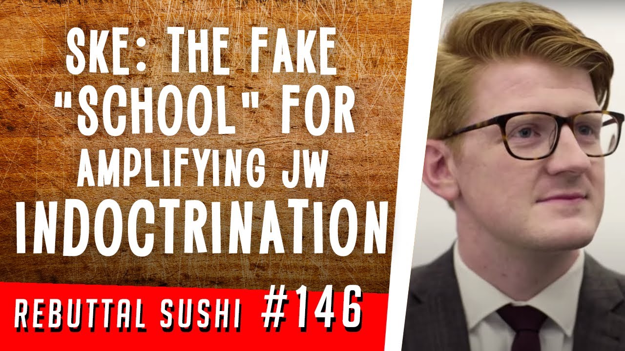 SKE: The fake "school" for amplifying Jehovah's Witness indoctrination ...