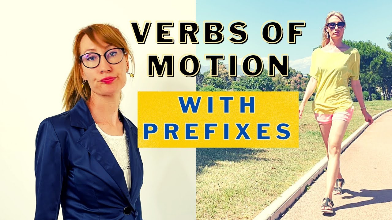 Verbs of Motion With Prefixes / Original Song - YouTube