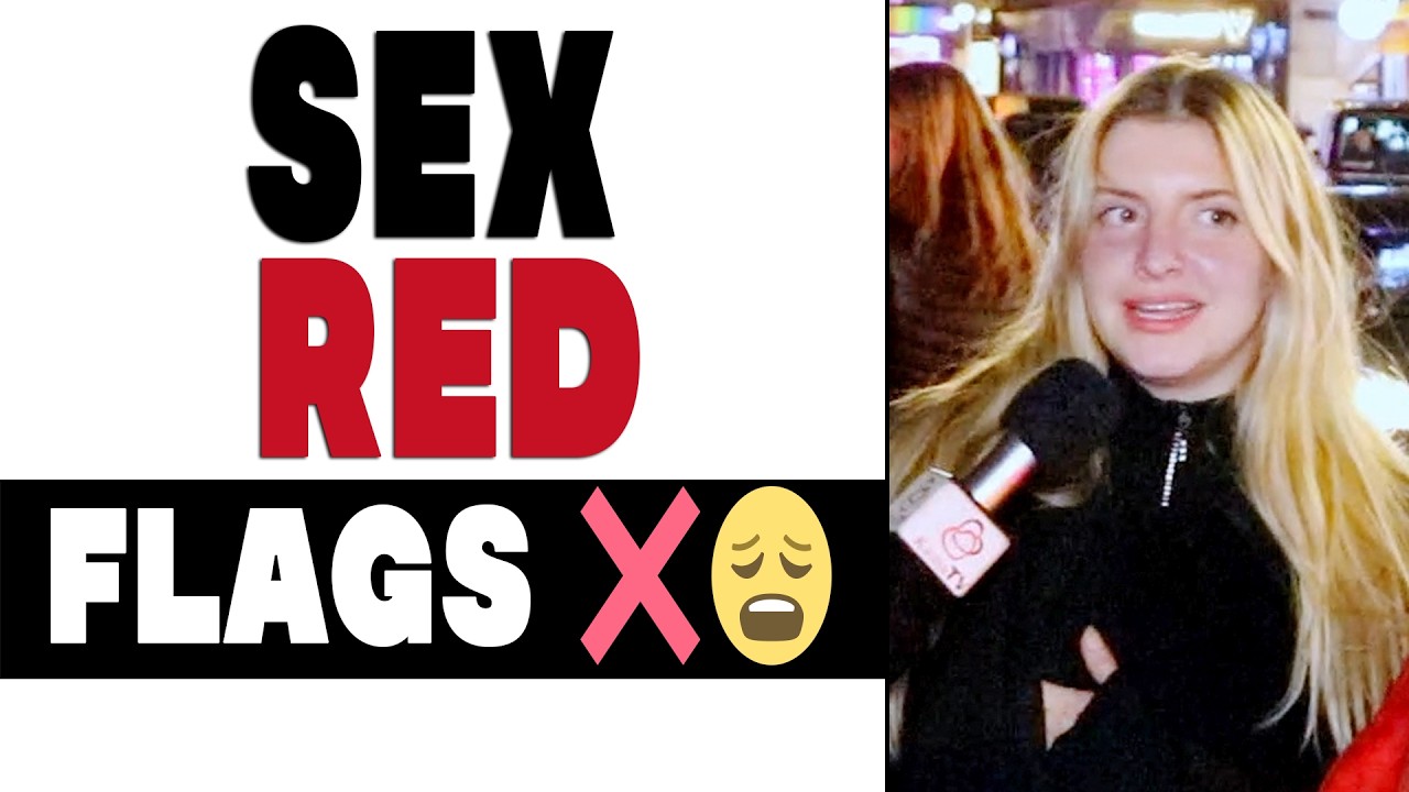 What Are the Red Flags During Sex? | Shocking Answers - YouTube
