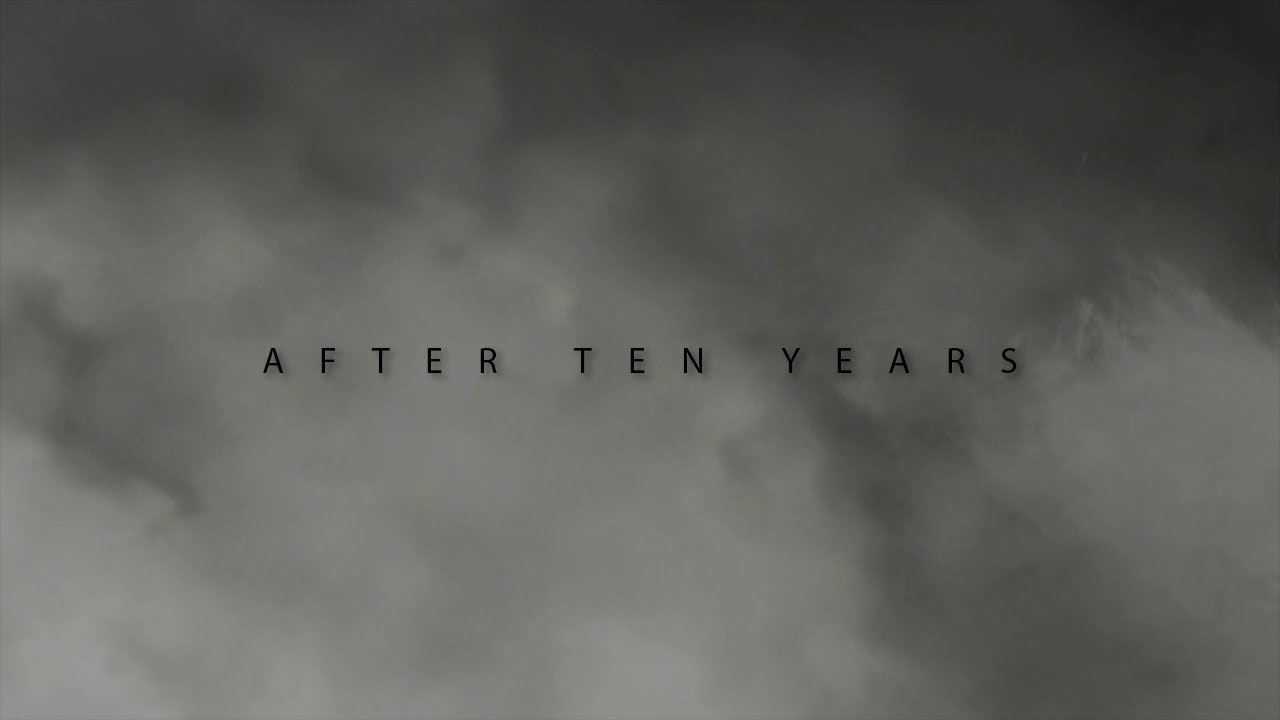 AFTER TEN YEARS … - YouTube