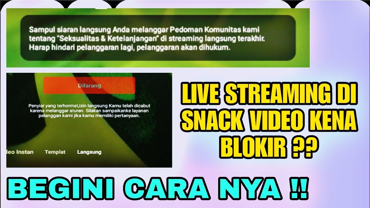 Cara Membuka Live Streaming Snack Video Yang Terkena Blokir #snackvideo ...