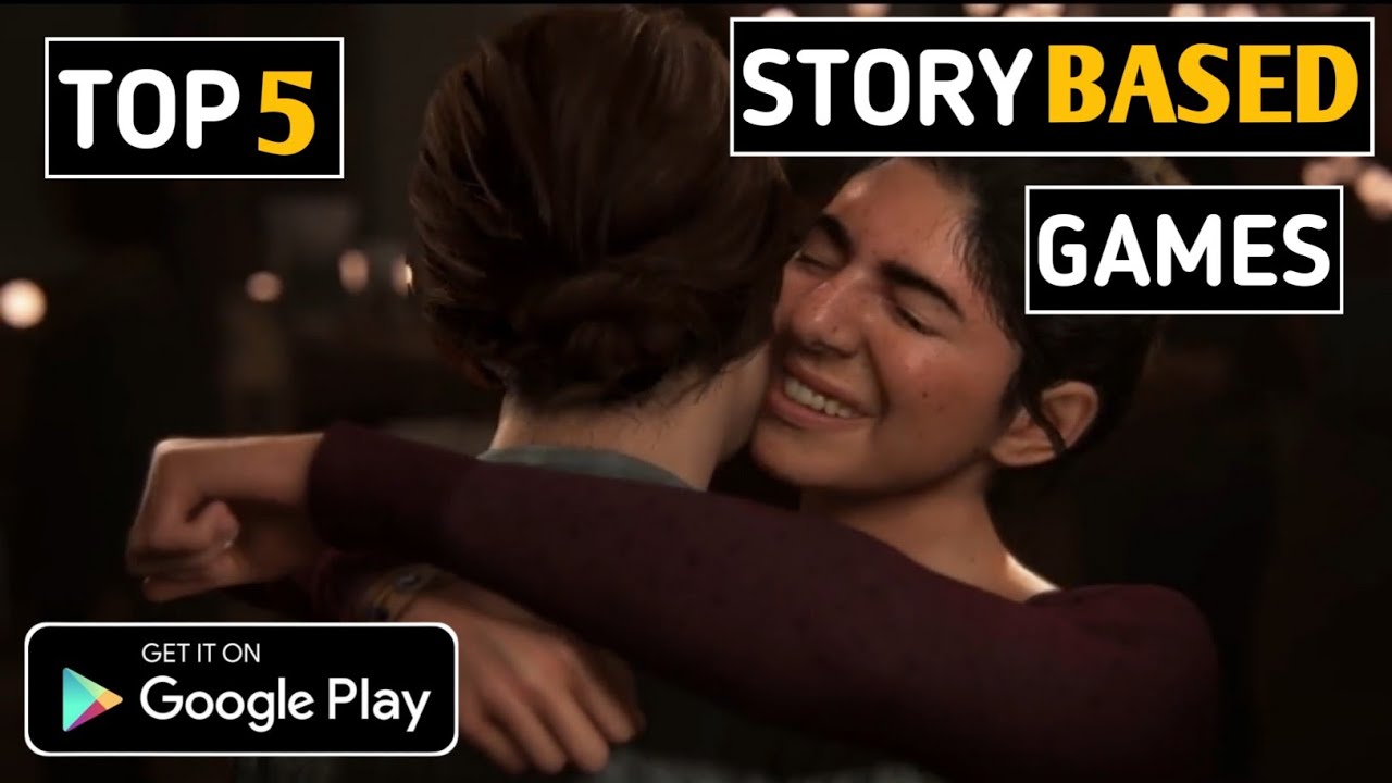 TOP 5 STORY BASED GAMES For Android & Ios || Best STORY GAMES 2024 ...