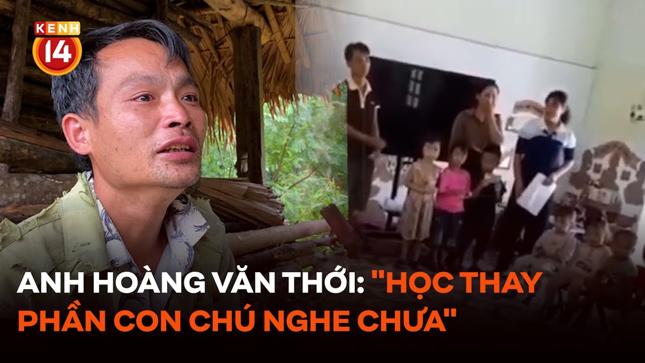Anh Hoàng Văn Thới Gửi Tặng Mỗi Bé Mầm Non Làng Nủ 1 Triệu đồng Học 6282