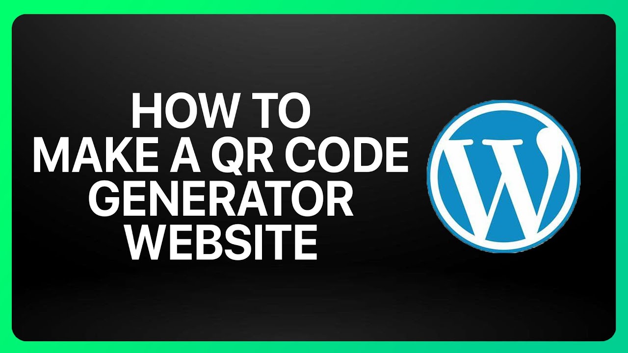 How to Make A Qr Code Generator Website In WordPress Tutorial - YouTube