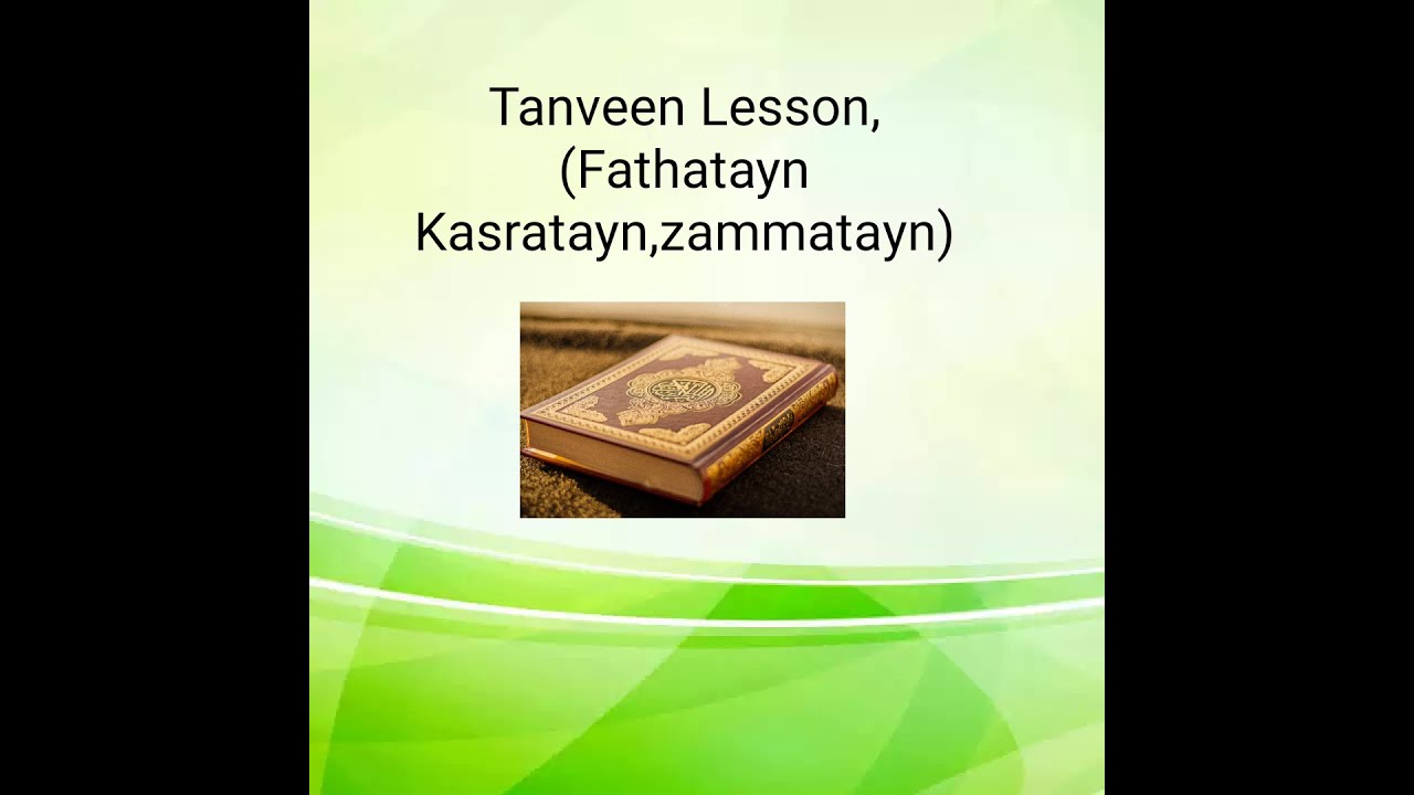 Tanveen, double fatha ,double kasra,double zumma - YouTube