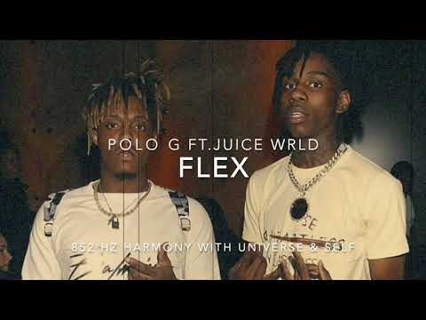 Polo G - Flex (Ft. Juice WRLD) [852 Hz Harmony with Universe & Self ...