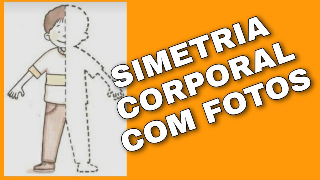 SIMETRIA CORPORAL COM FOTOS #simetriacorporal #psicomotricidade # ...