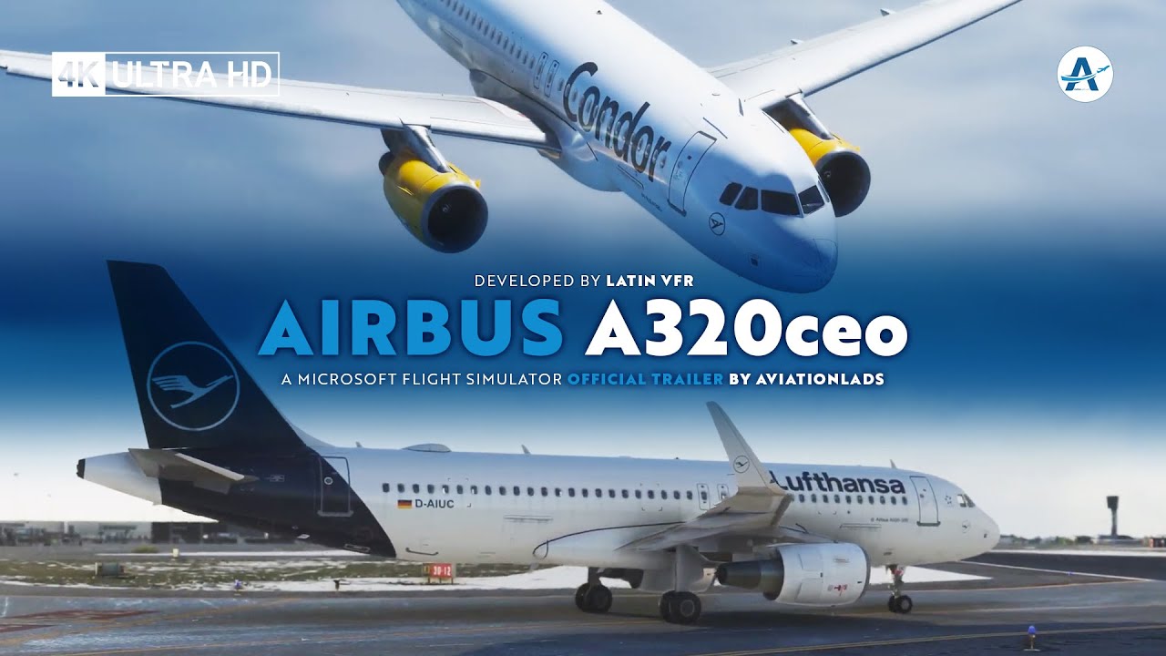 LatinVFR - Airbus A320ceo | Microsoft Flight Simulator [Official ...