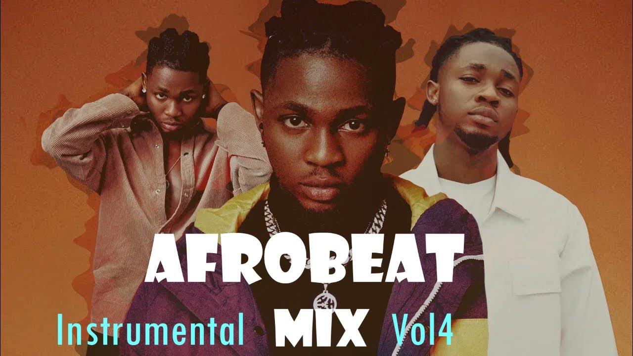 Afrobeat Instrumental Mix Vol 4 |2023 FT Rema, Omah Lay, Tems, Ruger, Wizkid, Tiwa Savage, Burna ...