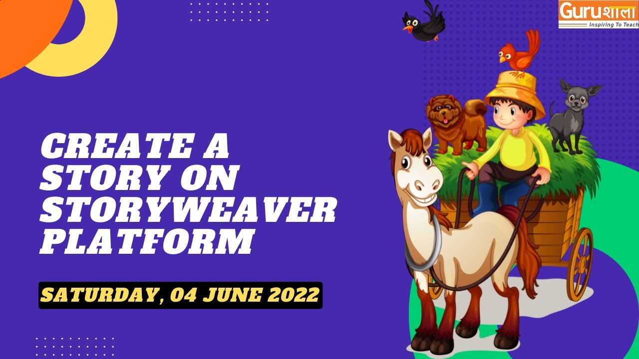 Create a story on Storyweaver platform - YouTube