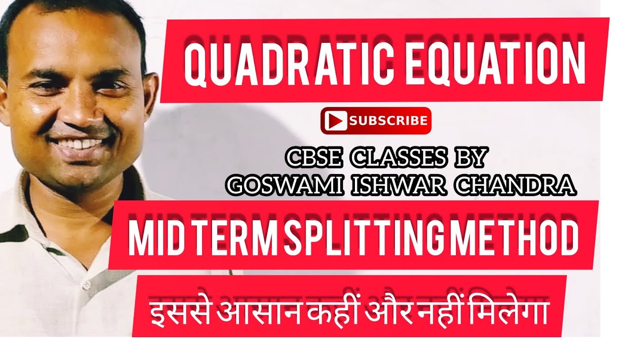 Mid Term Splitting Method, Algebra, Solution Of Quadratic Equations ...