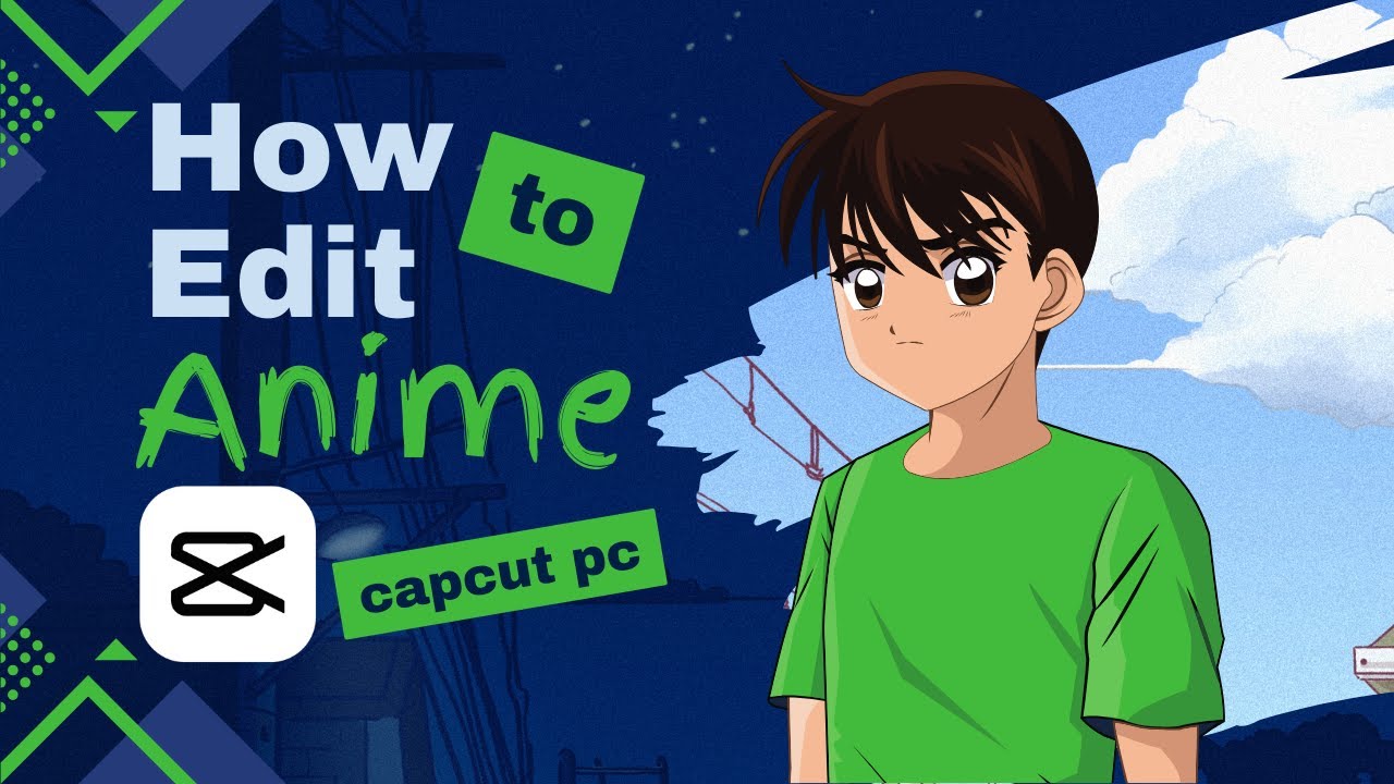 Tutorial Edit Anime di CapCut PC, Anime Edits CapCut PC Tutorial - YouTube