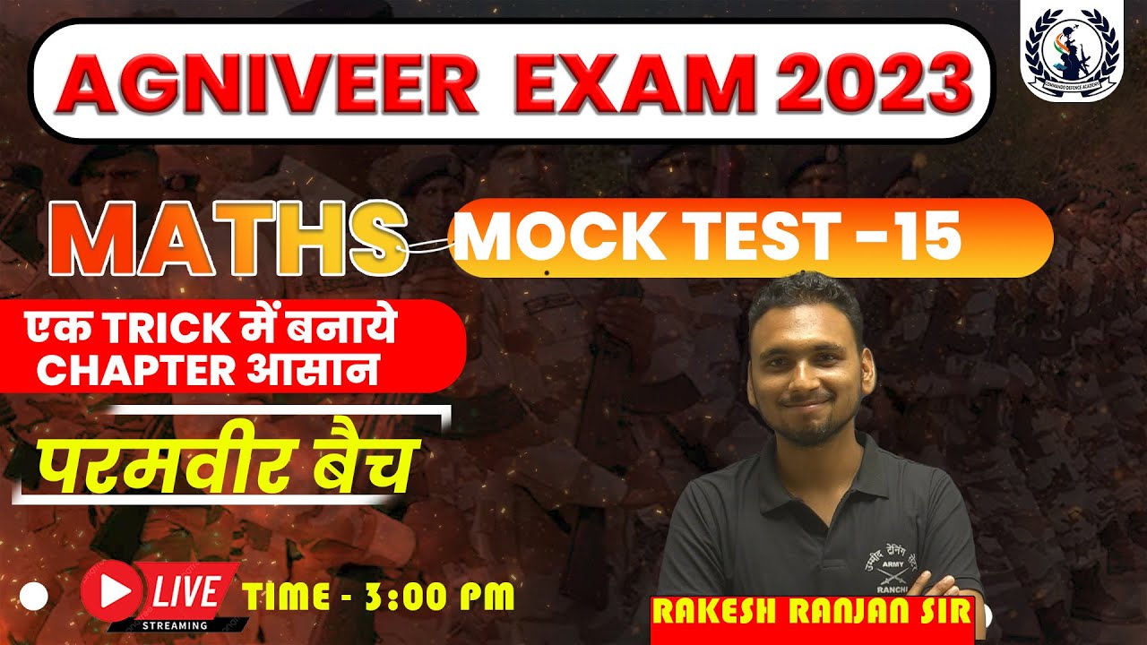 AGNIVEER EXAM 2023 |MATHS MOCK TEST- 15| ARMY AGNIVEER 2023| #indian ...