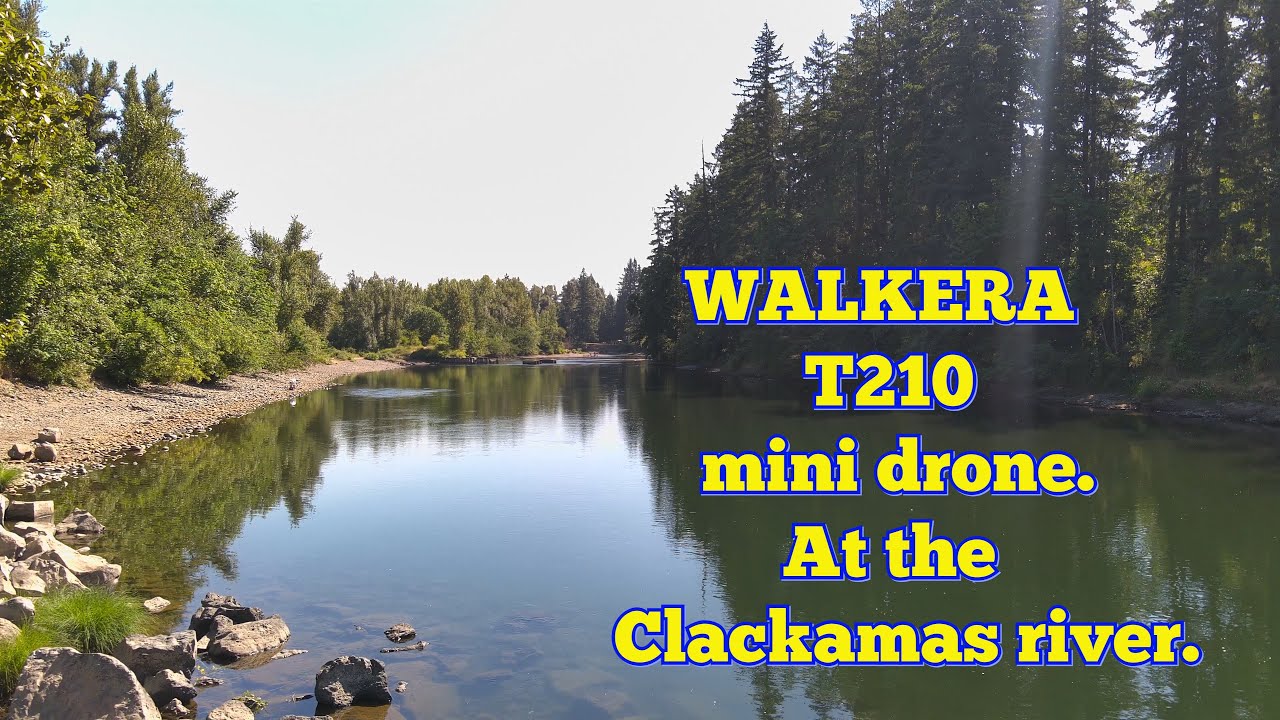 WALKERA T210 Mini drone at the Clackamas River, showing Day and Night ...