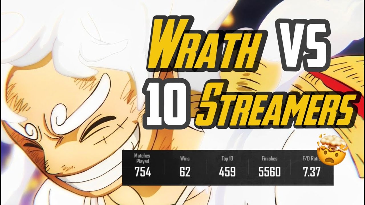 WRATH VS 10 STREAMERS | BGMI | - YouTube