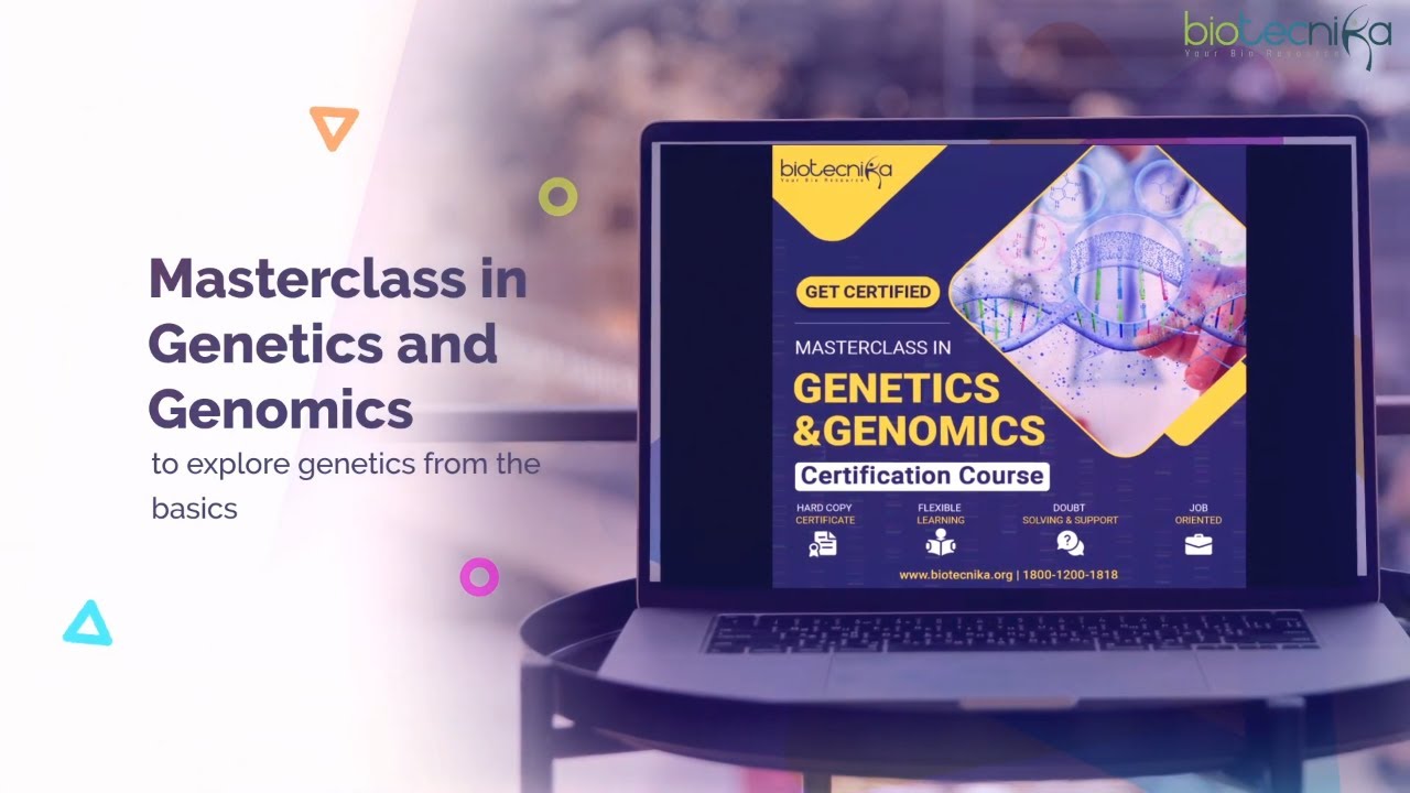 Master Class In Genetics & Genomics - New Certification Course Launched ...